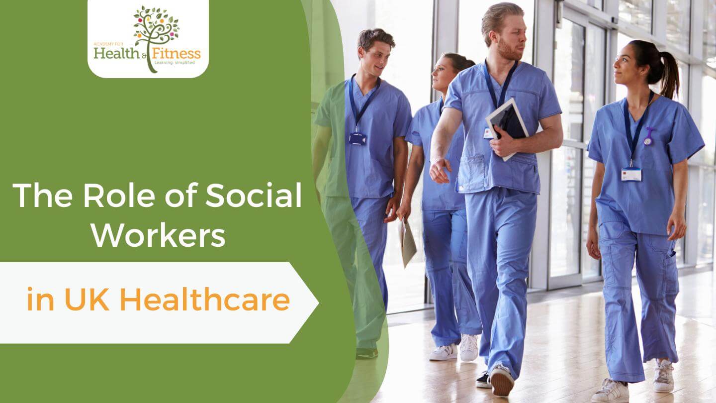 The Role Of Social Workers In The UK Healthcare System Key Insights The Role Of Social Workers In The UK Healthcare System Key Insights