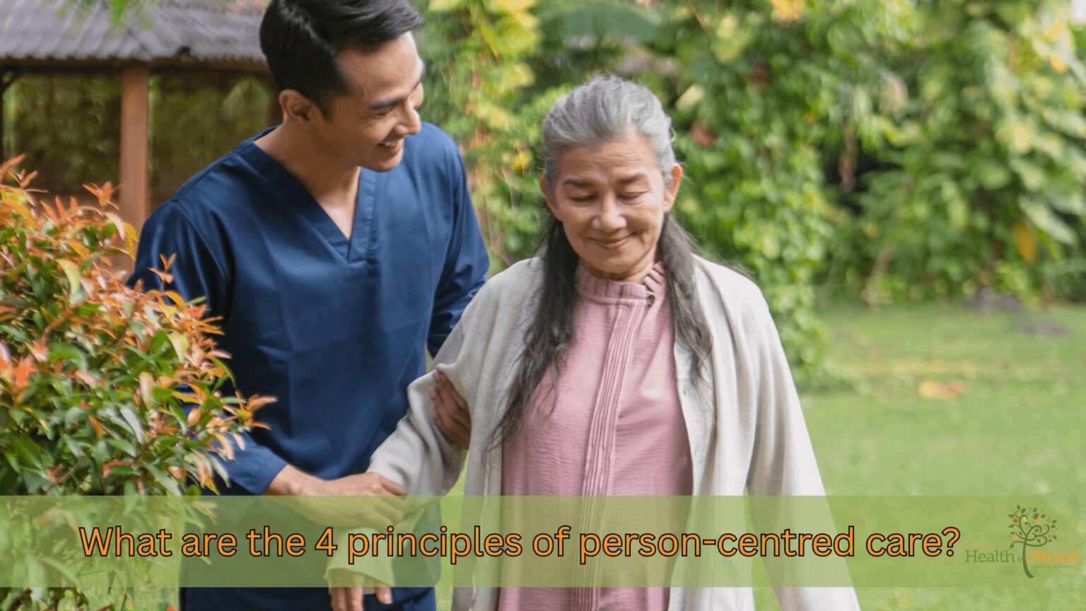 What are the 4 principles of person-centred care?