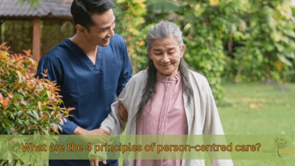 What are the 4 principles of person-centred care?